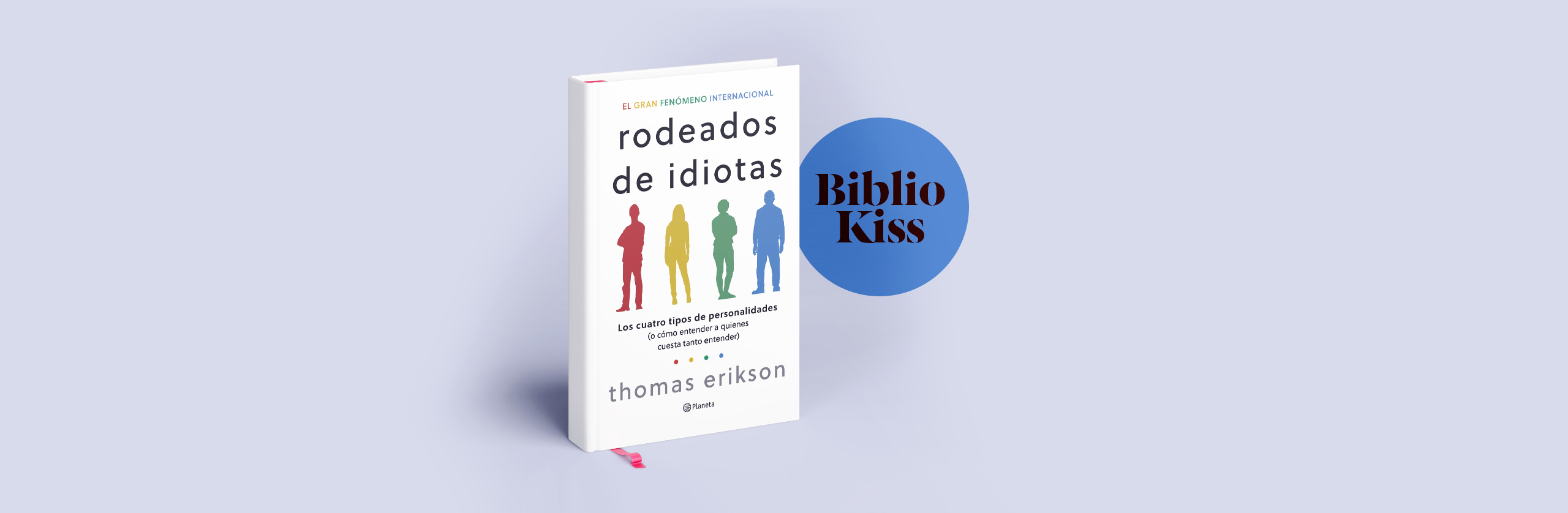 Rodeado de idiotas – KISS FM